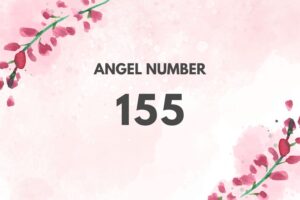 Meaning of Angel Number 155 Explained by Joanne – Sacred Scribes