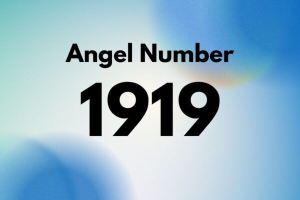 Meaning of Angel Number 1919 Explained by Joanne – Sacred Scribes