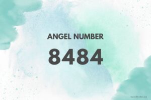 Meaning of Angel Number 8484 Explained by Joanne – Sacred Scribes