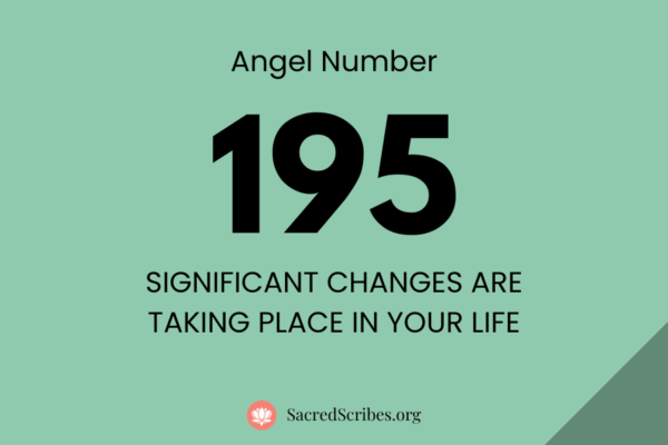 Meaning of Angel Number 195 Explained by Joanne – Sacred Scribes