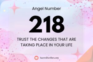 Meaning of Angel Number 218 Explained by Joanne – Sacred Scribes