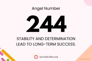 Meaning of Angel Number 244 Explained by Joanne – Sacred Scribes