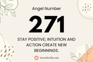 Meaning of Angel Number 271 Explained by Joanne – Sacred Scribes