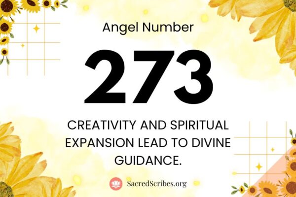 Meaning of Angel Number 273 Explained by Joanne – Sacred Scribes