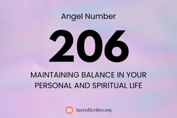 Meaning of Angel Number 206 Explained by Joanne – Sacred Scribes