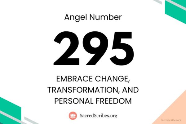 Meaning of Angel Number 295 Explained by Joanne – Sacred Scribes